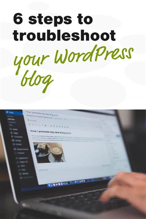 6 steps to troubleshoot your wordpress site