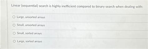 Solved Linear Sequential ﻿search Is Highly Inefficient