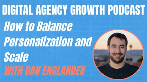 How To Balance Personalization And Scale In Your Agency Sales