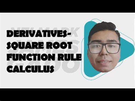 DERIVATIVE | SQUARE ROOT FUNCTION RULE | nelmark james gado - YouTube