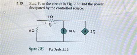Solved W 219 Find V In The Circuit In Fig 283 And The