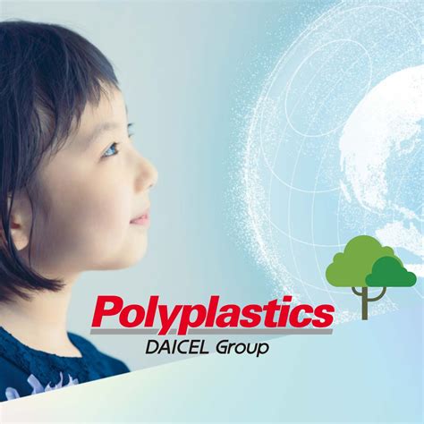Polyplastics Nhựa Kỹ Thuật Xanh And Bền Vững