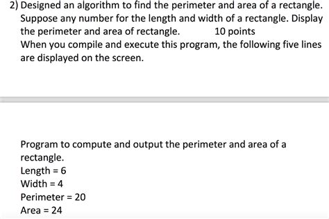 Solved 2 Designed An Algorithm To Find The Perimeter And