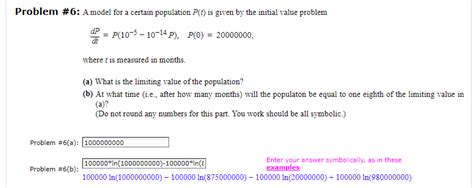 Solved Problem 6 A Model For A Certain Population P Is Chegg Com
