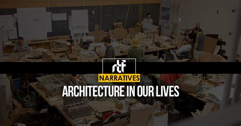 Architecture In Our Lives Rtf Rethinking The Future