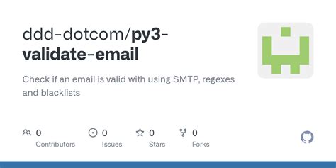 Github Ddd Dotcom Py Validate Email Check If An Email Is Valid With Using Smtp Regexes And