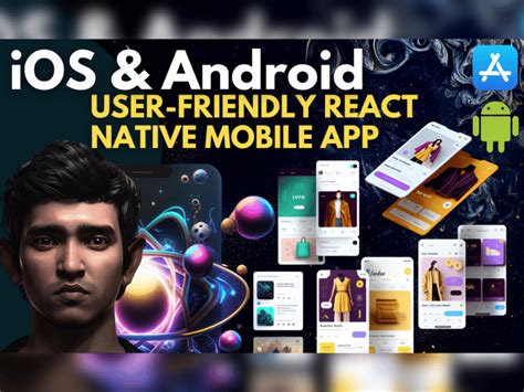a user friendly mobile app using react native ios and android upwork