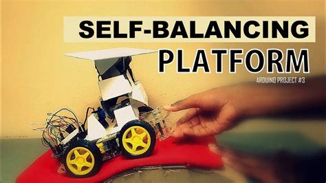Arduino Project 3 Self Balancing Platform සිංහල English