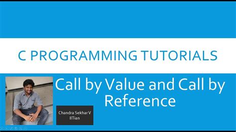 Call By Value And Call By Reference Functions C Programming Youtube