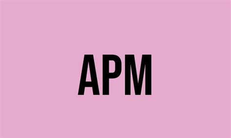 What Does Apm Mean Meaning Uses And More FluentSlang