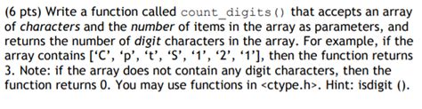 Solved 6 Pts Write A Function Called Count Digits That Chegg Com