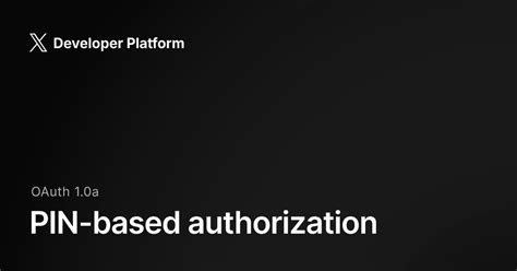 Pin Based Authorization X