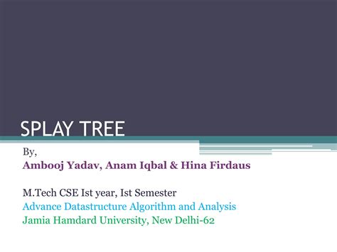 Splay tree | PPTX