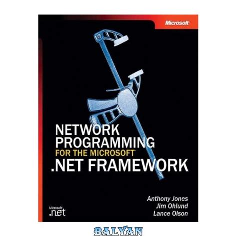 دانلود کتاب Network Programming For The Microsoft Net Framework بلیان