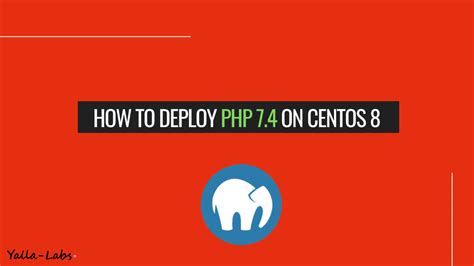 how to install php 7 4 on centos 8 yallalabs