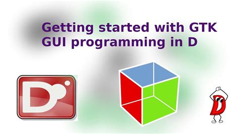 Getting Started With Gtk Gui Programming In D Youtube
