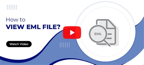 Free Eml Viewer Tool To Read Eml Files In Windows