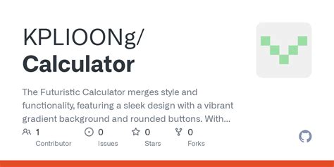 Github Kplioongcalculator The Futuristic Calculator Merges Style