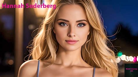 Hannah Soderberg Stunning Fashion Model And Instagram Influencer Youtube