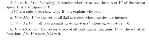 solved determine whether or not the subset w of the vector