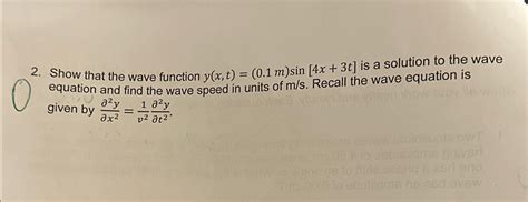 Solved Show That The Wave Function Y X T M Sin X T Chegg Com