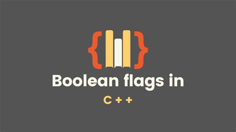 Understanding Boolean Flags In C A Simpler Way To Write Clean And