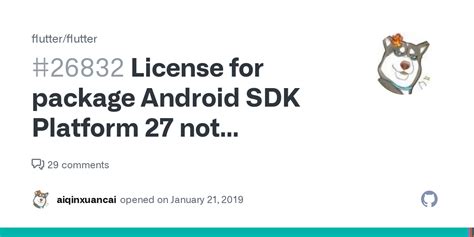 License For Package Android SDK Platform Not Accepted Issue Flutter Flutter GitHub