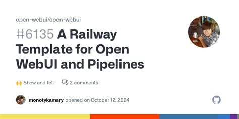 A Railway Template For Open Webui And Pipelines · Open Webui Open Webui · Discussion 6135 · Github