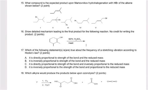 Solved 15 What Compound Is The Expected Product Upon