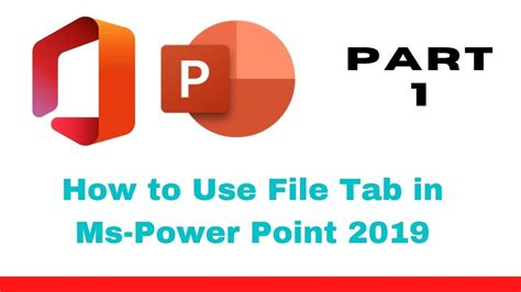 how to use file tab in ms powerpoint 2019 how to use ms powerpoint beginner to advance part 1