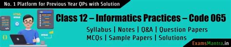 Cbse Class 12 Informatics Practices Code 065 Exams Mantra
