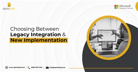 Choosing Between Legacy Integration New Implementation