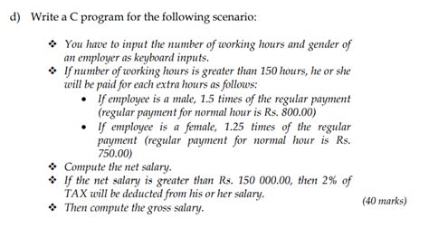 Solved D Write A C Program For The Following Scenario You Chegg Com