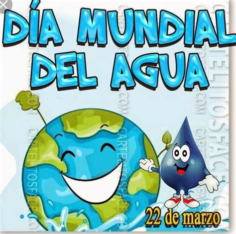 Pin De Johanna Velez Terreros En Festividades Dia Mundial Del Agua