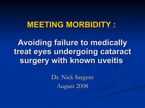 A Protocol For Uveitis Patients Undergoing Cataract Surgery Ppt