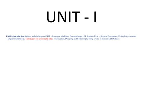 NLP Notes All UNIT I UNIT I Introduction Origins And Challenges Of NLP Language