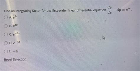 Solved Find An Integrating Factor For The First Order Linear