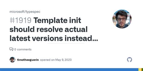 Template Init Should Resolve Actual Latest Versions Instead Of Putting