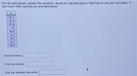 Solved For The Data Shown Answer The Questions Round To Chegg