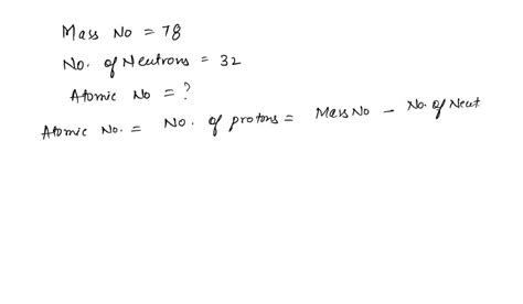 Solved What Is The Atomic Number For An Element Whose Mass Number Is