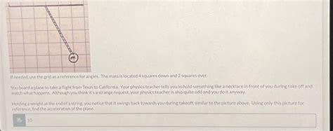 Solved If Needed Use The Grid As A Reference For Angles Chegg Com