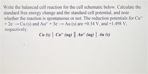[solved] Write The Balanced Cell Reaction For The Cell Schematic Below