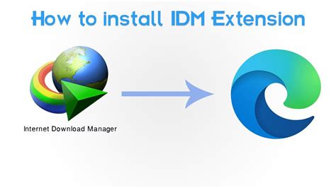 Easiest Way to install IDM Extension into new Microsoft Edge. - YouTube