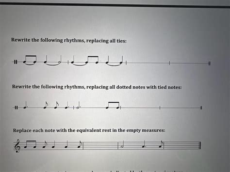 Rewrite The Following Rhythms Replacing All Ties