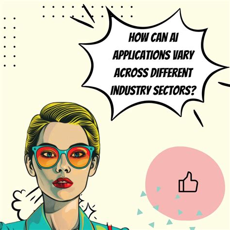 Sector Specific Ai Applications Generating Business Ideas Across