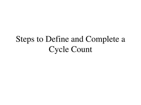 ppt steps to define and complete a cycle count powerpoint