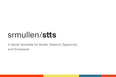 Stts Starter Template For Svelte Tailwind Typescript And Snowpack Made With Svelte
