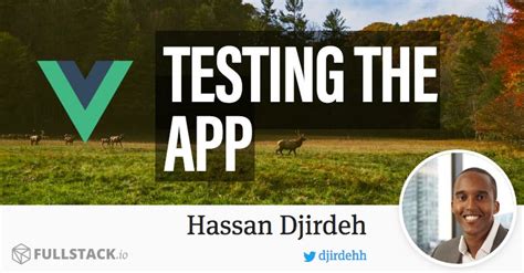 Testing The App 30 Days Of Vue Newline