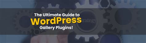 Ultimate Guide To Wordpress Gallery Plugin Design And Layouts Supsystic