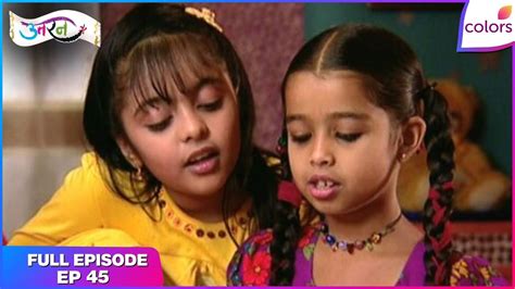 Uttaran Full Episode 45 Ichha Questions Damini On Her Borrowing Habits Colors Tv Youtube